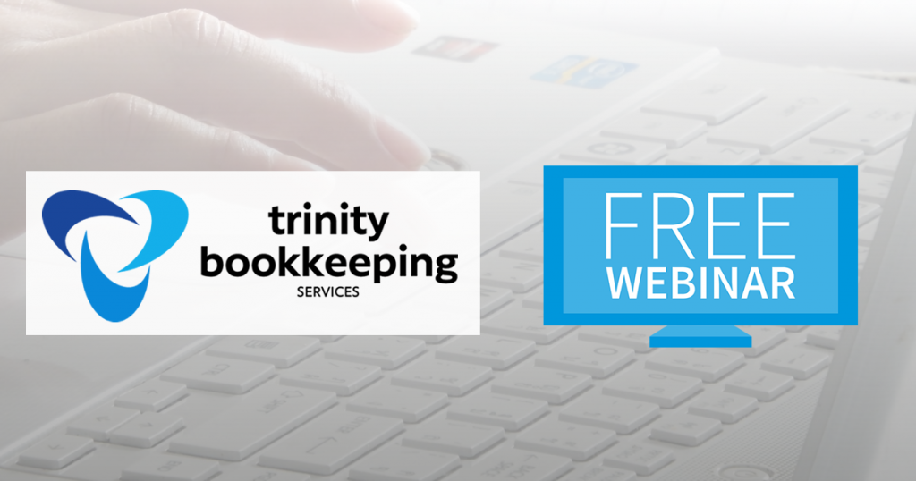 Upcoming Webinar - Trinity Bookkeeping Services